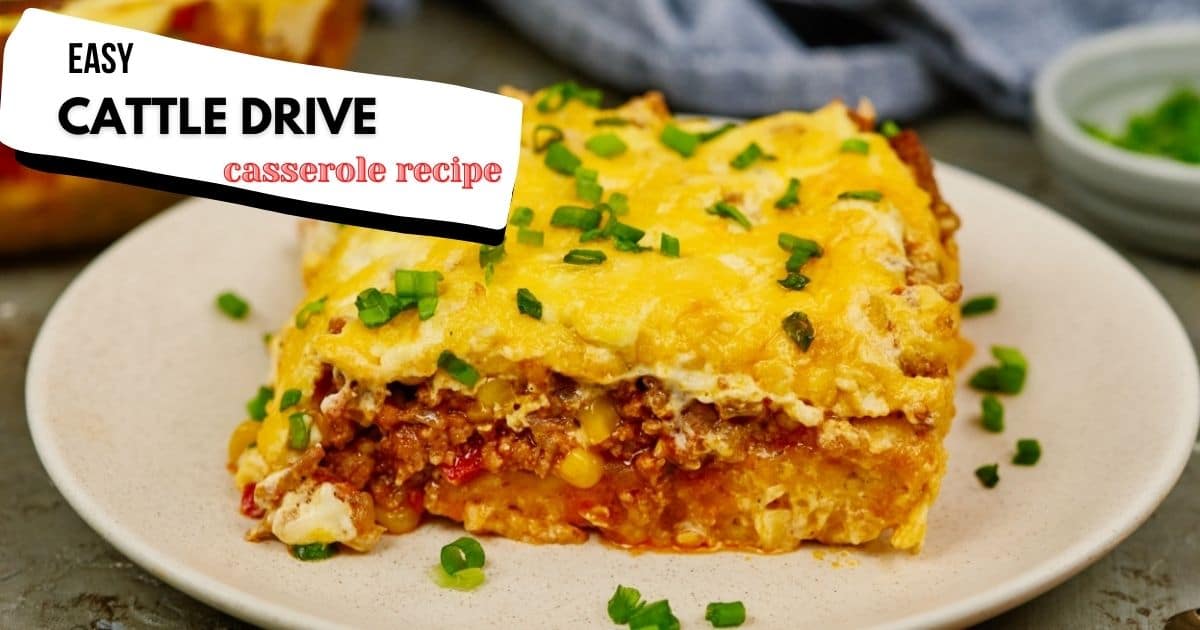 Cattle Drive Casserole - Casserole Recipes