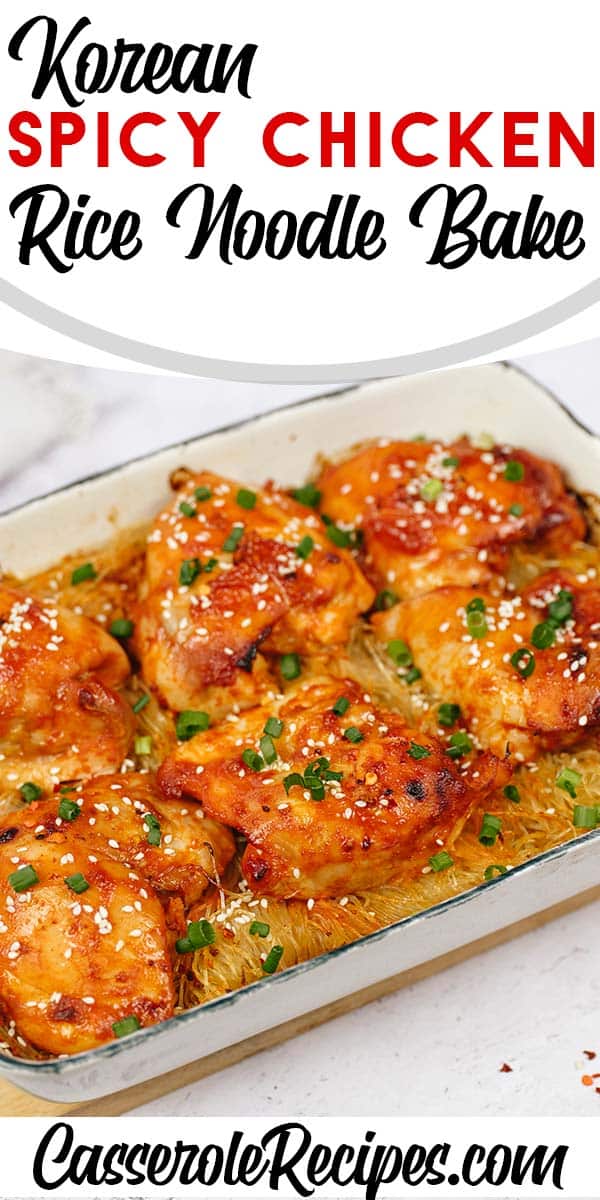 Korean Spicy Chicken Rice Noodle Bake - Casserole Recipes