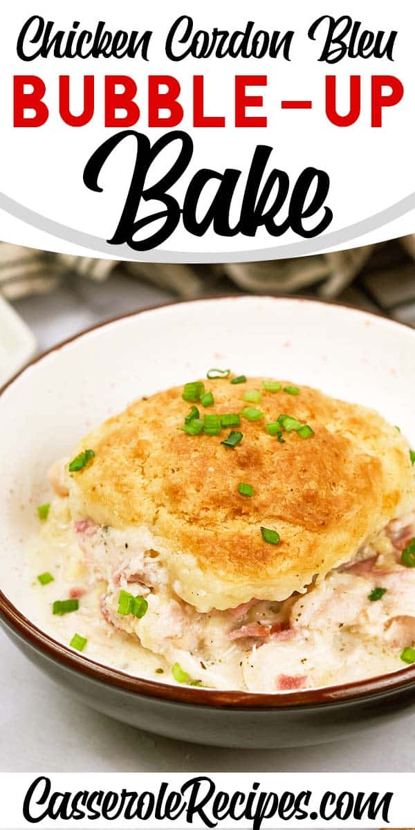 Chicken Cordon Bleu Bubble-Up Bake - Casserole Recipes