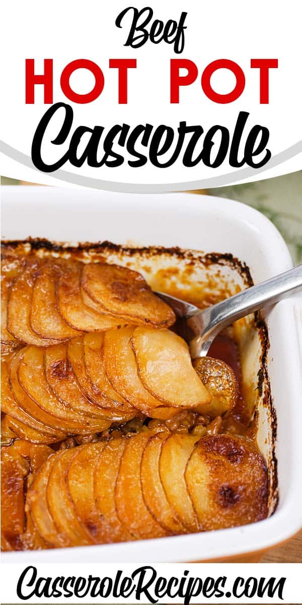 Beef Hotpot Casserole - Casserole Recipes